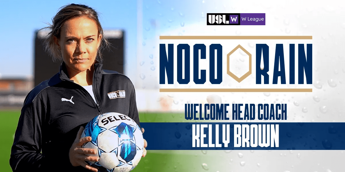 Rain FC Announce Kelly Brown as Head Coach - Northern Colorado Rain FC